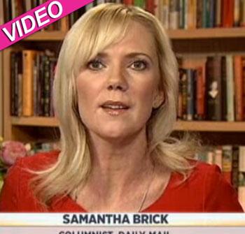 ‘Too Beautiful’ Samantha Brick: I’m Mortified By Backlash