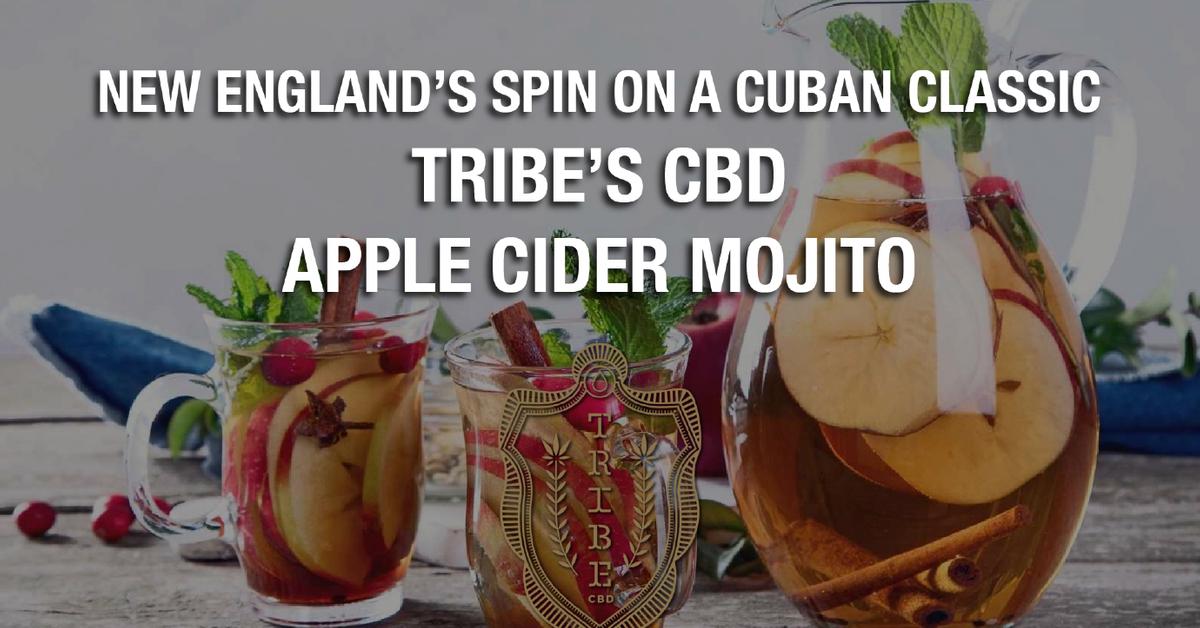 New England’s Spin On A Cuban Classic — Tribe’s CBD Apple Cider Mojito
