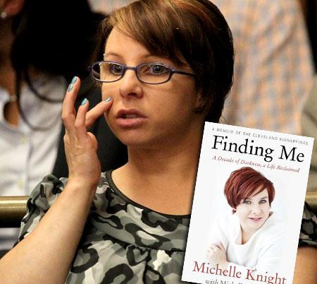'A Decade Of Darkness, A Life Reclaimed': Inside Cleveland Kidnap Victim Michelle Knight's ...