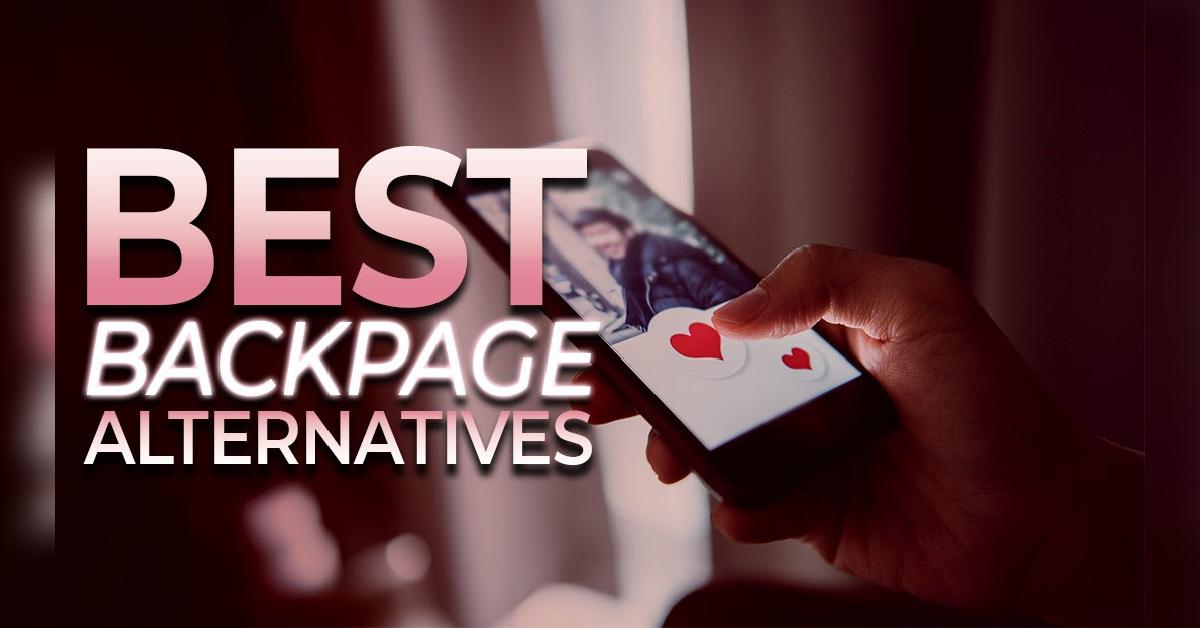 Top Backpage Alternatives 2021 - Find Dates Online From These Top Sites