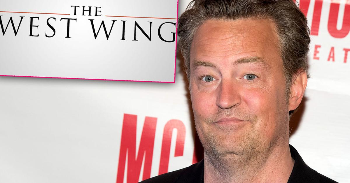 'The West Wing' Reboot -- Matthew Perry Begging Producers To Give Him ...