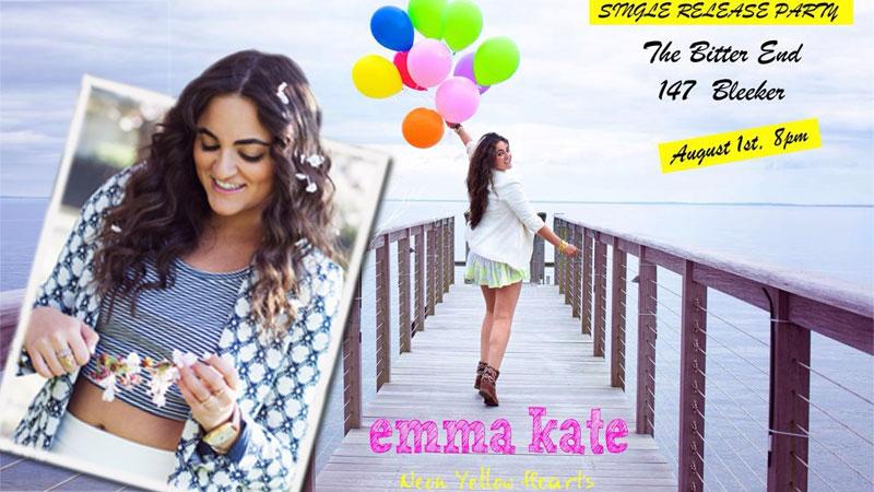 Emma Kate To Perform ‘Neon Yellow Hearts’ At The Bitter End In New York