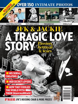 ‘GLOBE’ Collector’s Issue: JFK & Jackie — A Tragic Love Story Of ...