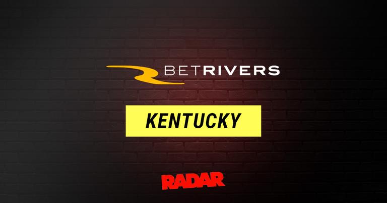 BetRivers Kentucky Promo Code: Latest Update July 2023